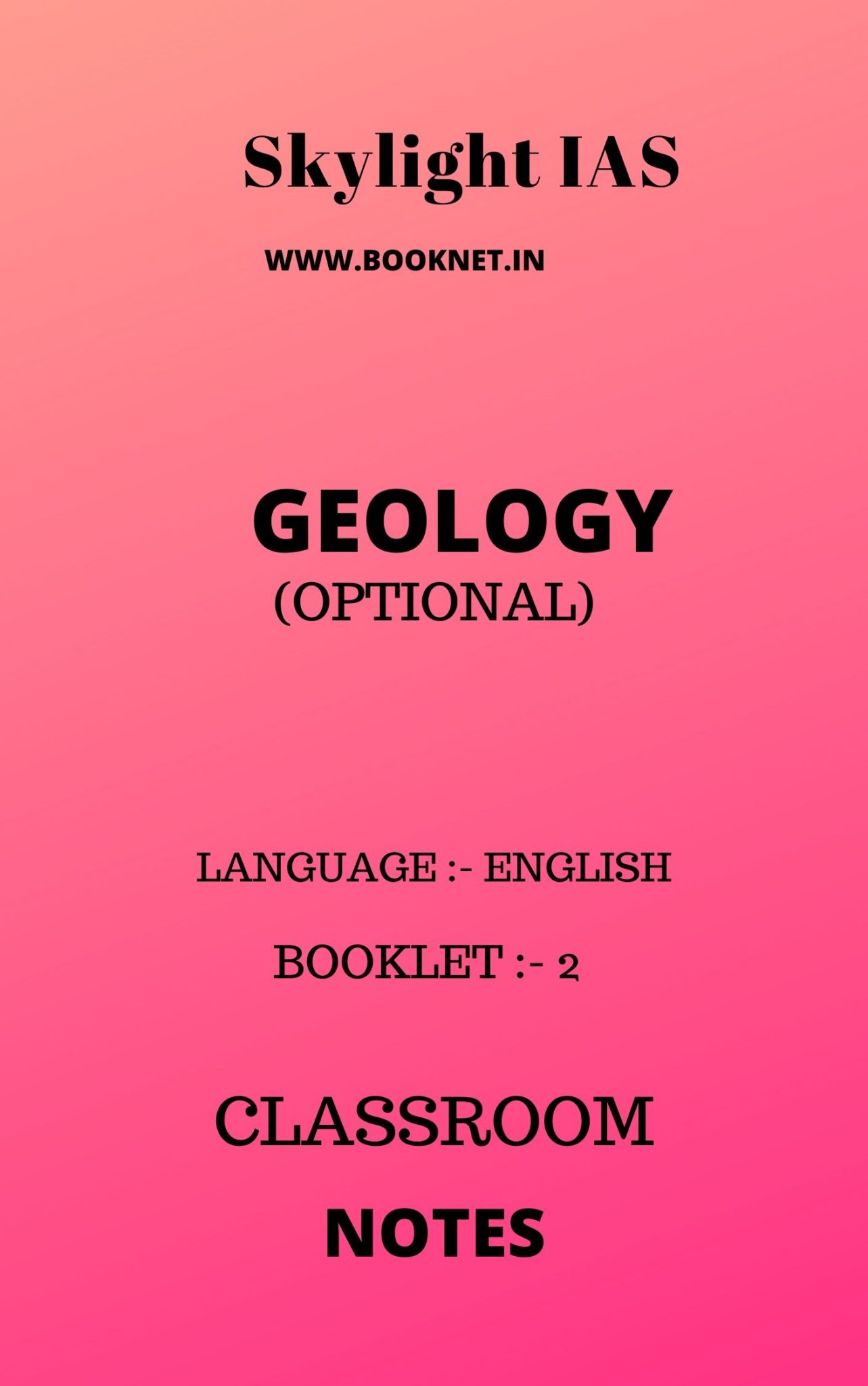 Geology Optional Classroom Notes By Skylight Ias Booknet