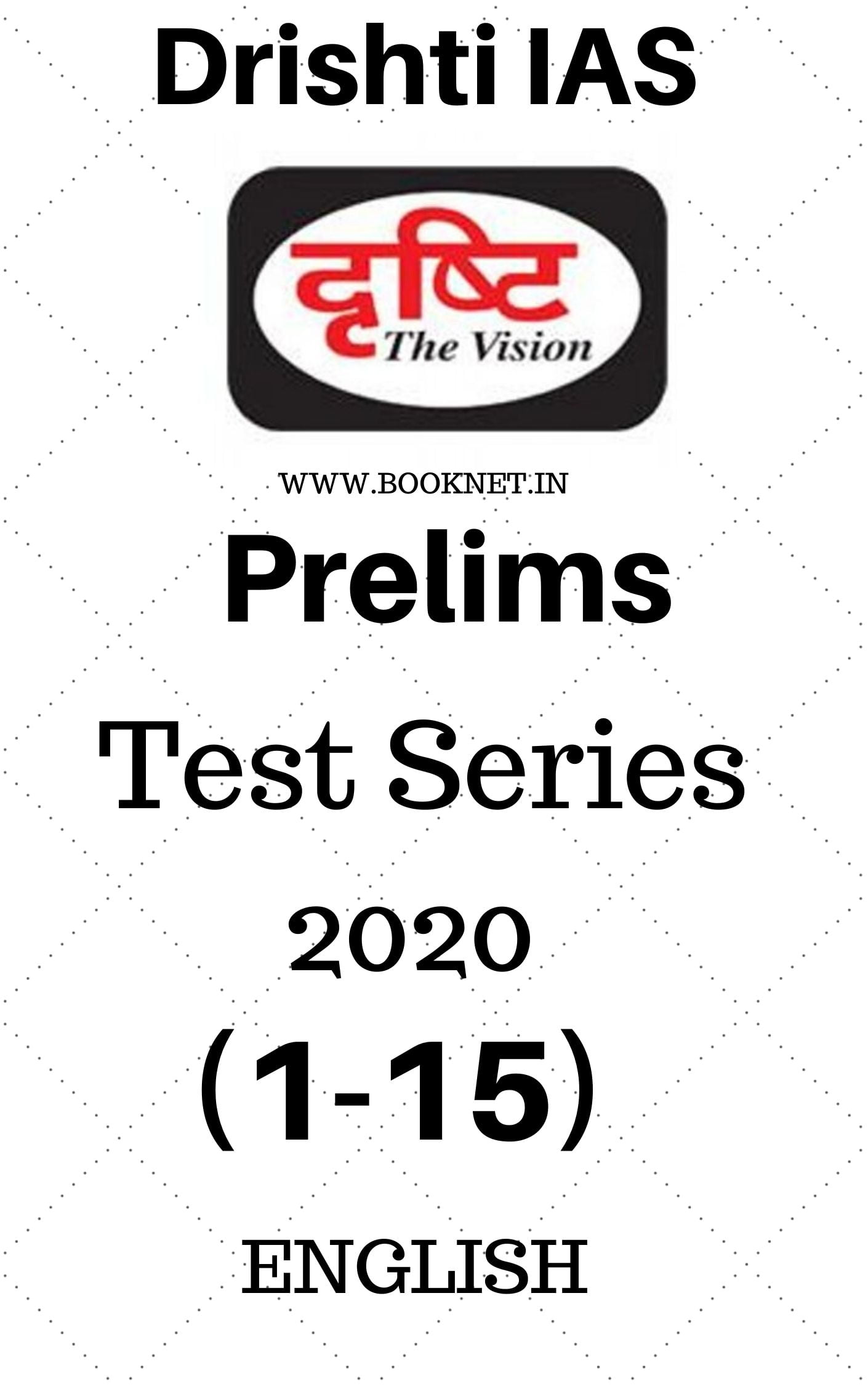 DRISHTI IAS Prelims Test Series BookNet drishti-ias-prelims-test-series-booknet